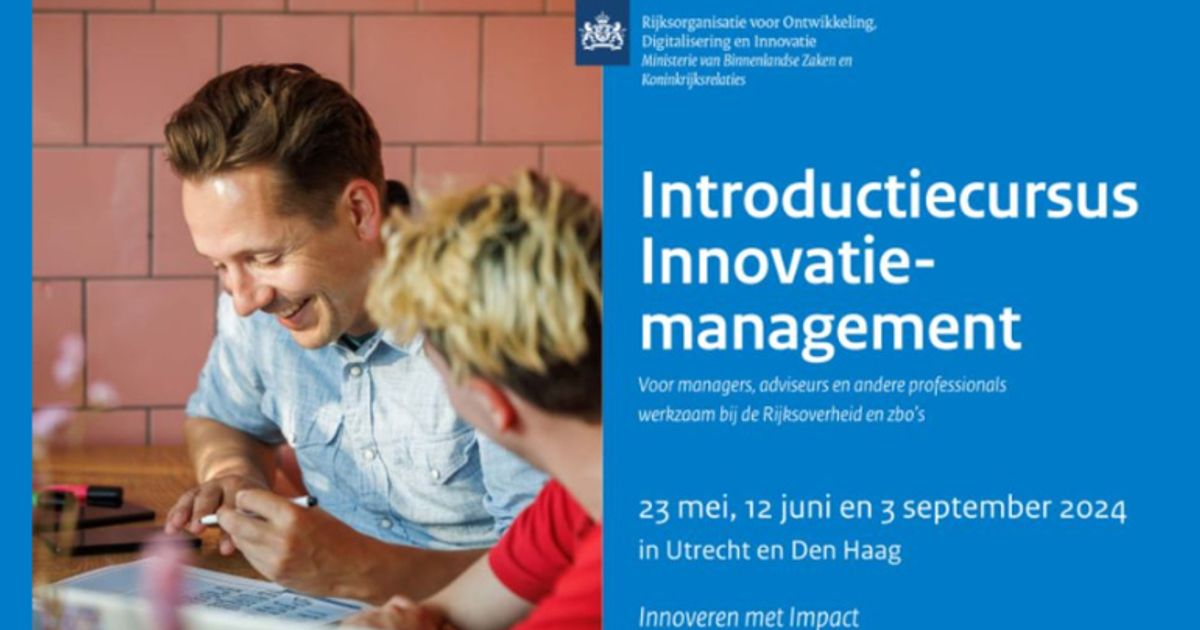 Leer Innoveren: Introductiecursus Innovatiemanagement | Rijks Innovatie ...